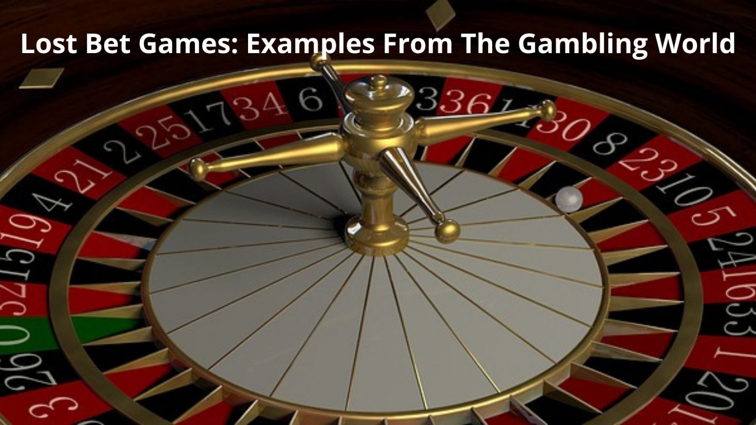 Lost Bet Games: Examples From The Gambling World - Top US Casino